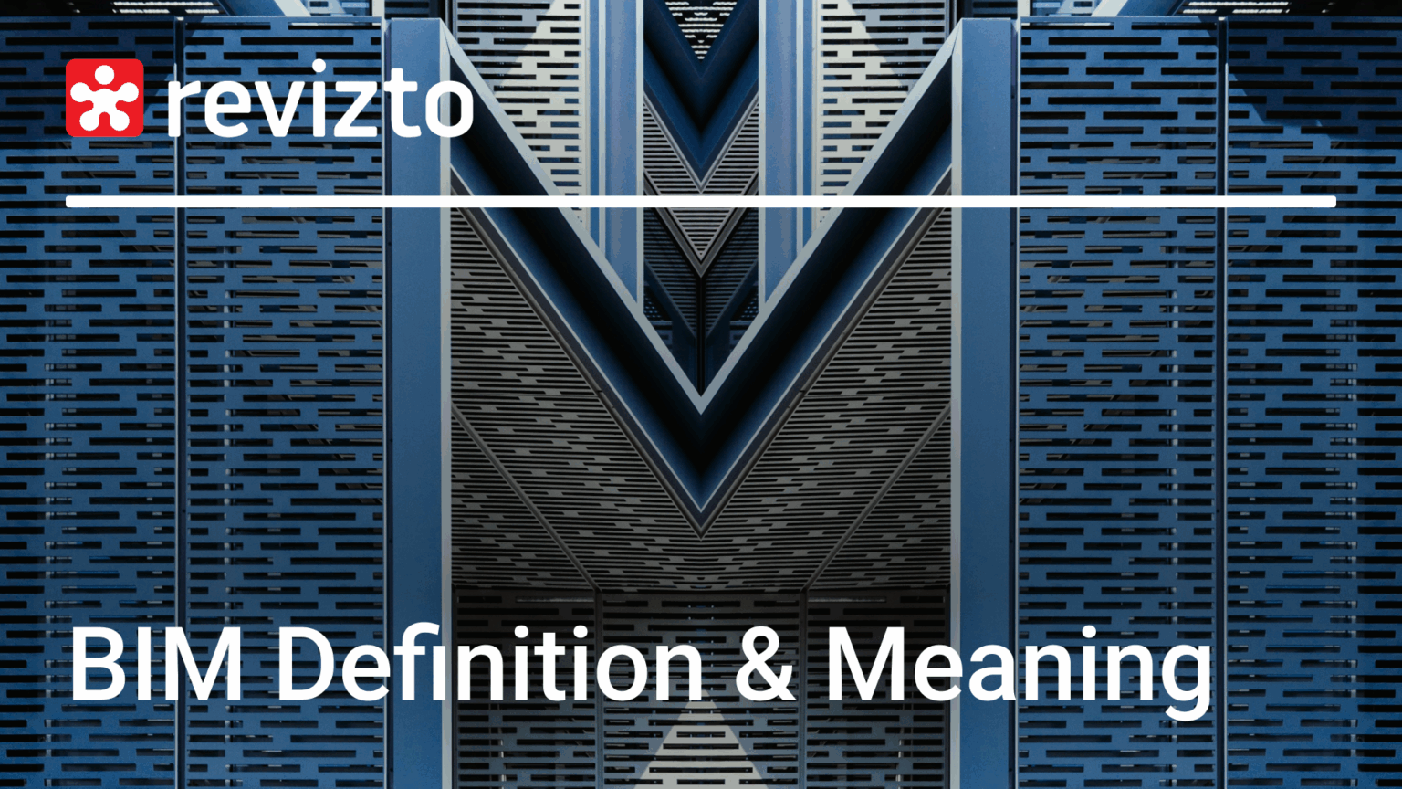 BIM Definition & Meaning. What is BIM technology?