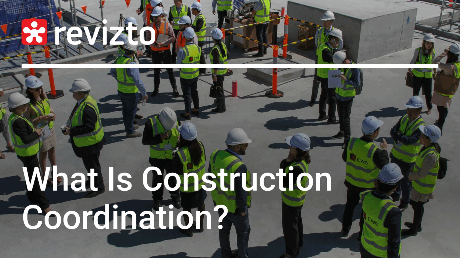Construction Coordination: Key Project Roles, Best Practices & Challenges
