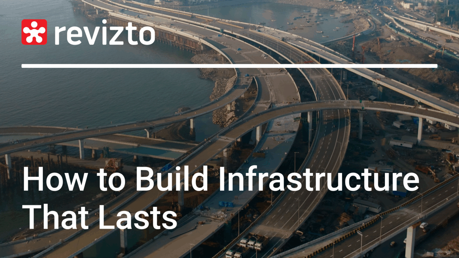 How to Build Infrastructure That Lasts - Revizto